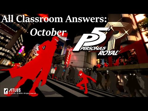Persona 5 Royal - All Classroom Answers: October