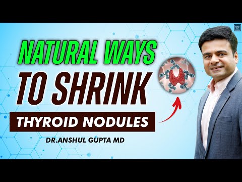 Thyroid Nodules - Causes And Natural Ways To Shrink Thyroid Nodules !