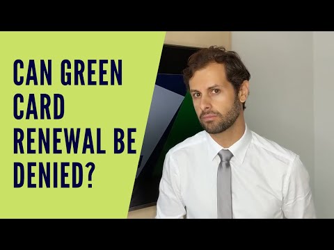 Can GREEN CARD RENEWAL Be Denied? (Attorney Answers)