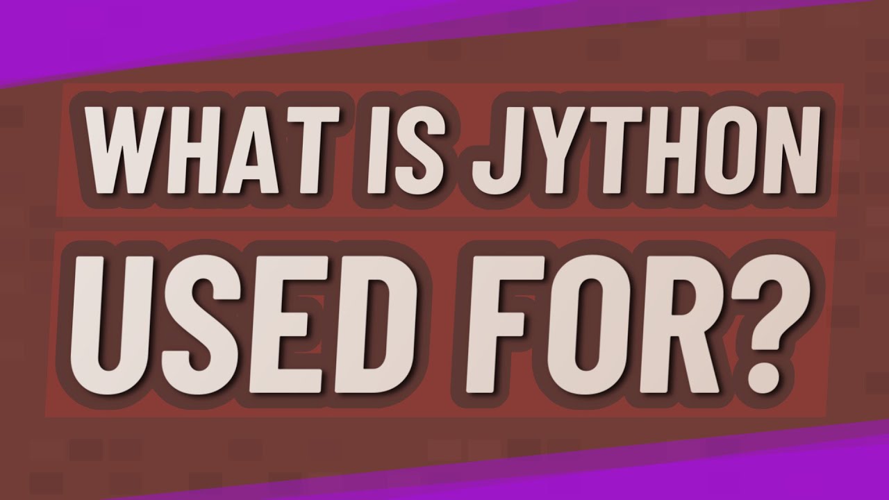 What is Jython used for?