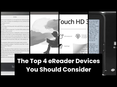 【E READERS DEVICES】The Top 4 eReader Devices You Should Consider