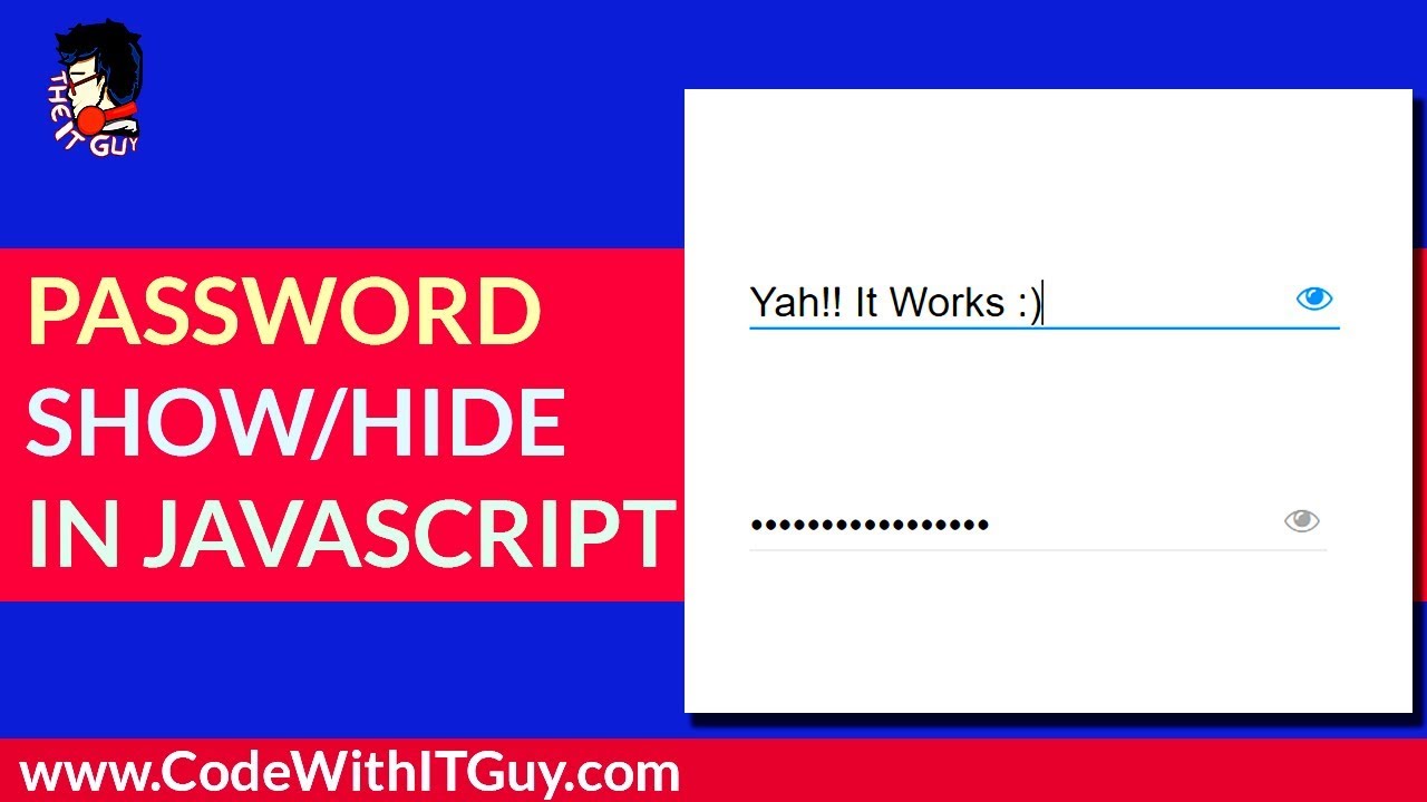 Password Show Hide Using JavaScript | Toggle Show and Hide Password in JavaScript [2019]