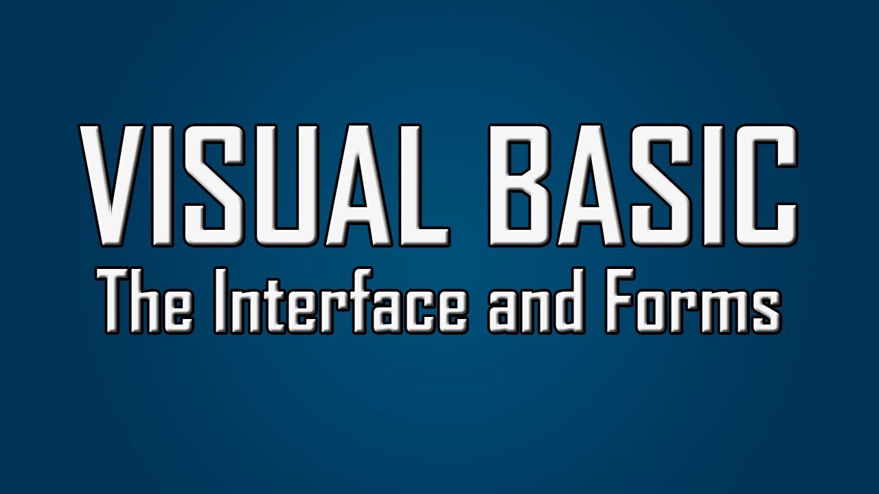 Learn Visual Basic - #2 - The UI and Creating Forms