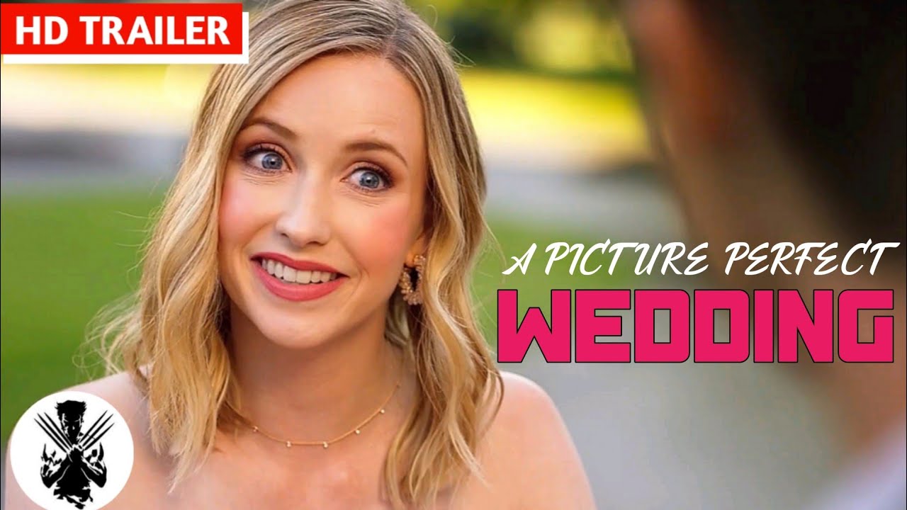 A Picture Perfect Wedding | Official Trailer | 2021 | Emily Tennant,Tyler Johnston | A Romance Movie