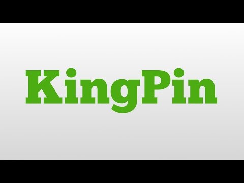 KingPin meaning and pronunciation