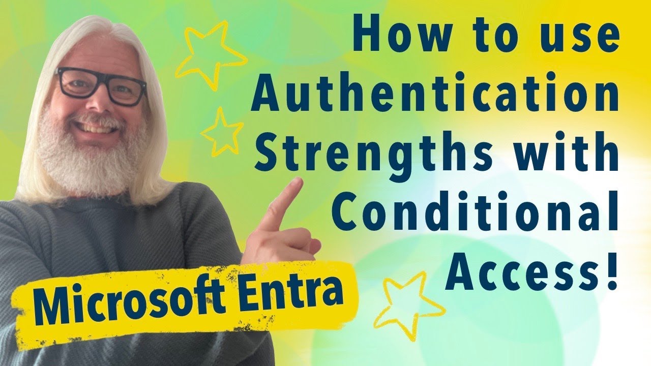 How to use Authentication Strengths with Microsoft Entra Cond...
