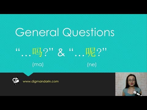Chinese Grammar Lessons: General Questions 吗(ma) and 呢(ne)