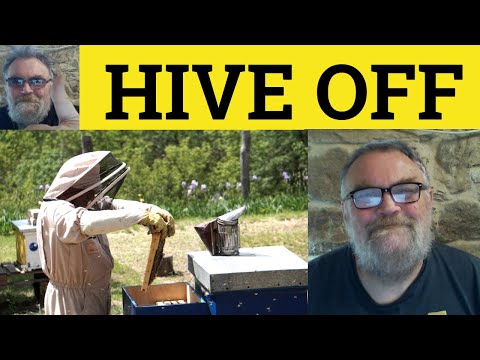π΅ Hive Off Meaning - Hived Off Definition - Hive Off Examples - Phrasal Verbs - Hive Off Hived Off