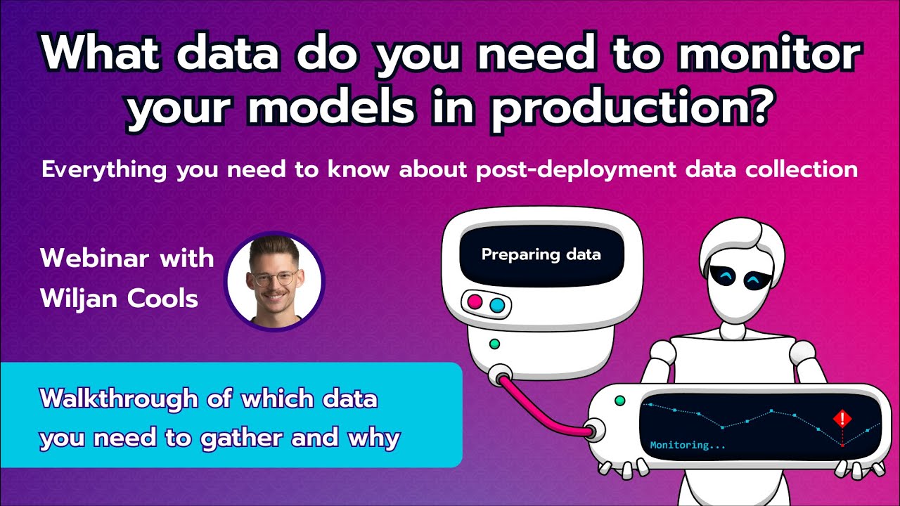 What data do you need to successfully monitor your ML models in production?