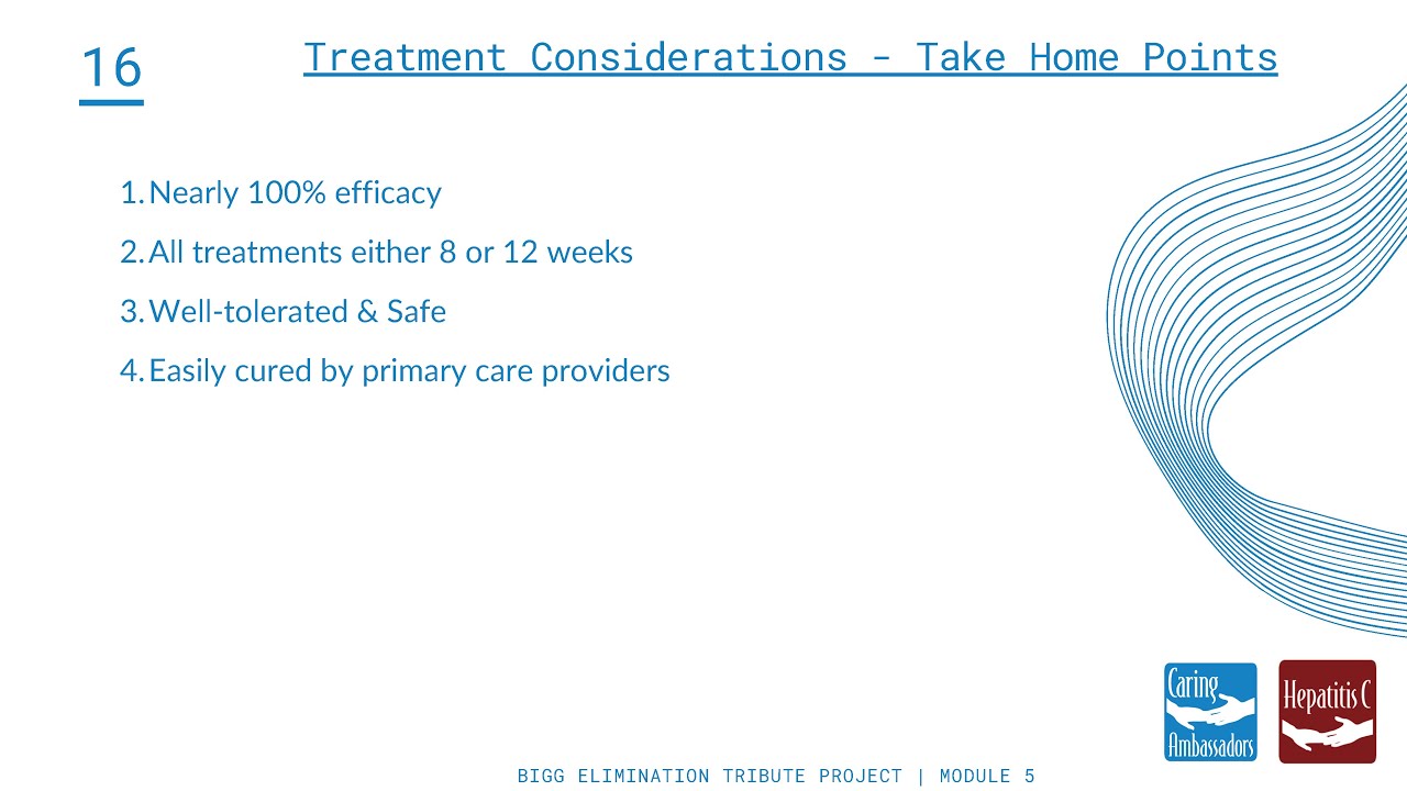 Bigg Elimination Tribute Project – Module 5 – Hepatitis C Treatment