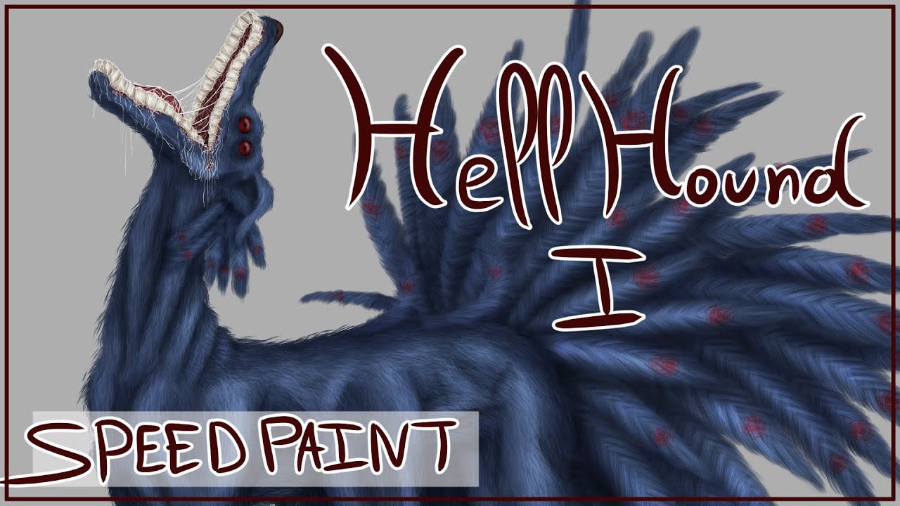 [SPEEDPAINT] HellHound I