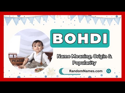 Bohdi - Baby Boy Name Meaning, Origin & Popularity - RandomNames.com