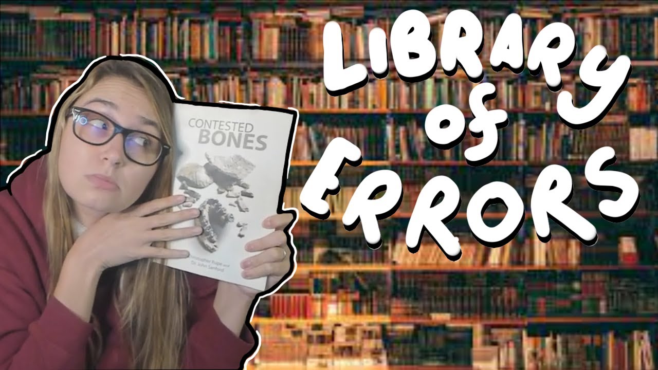 Library of Errors | Contested Bones: 