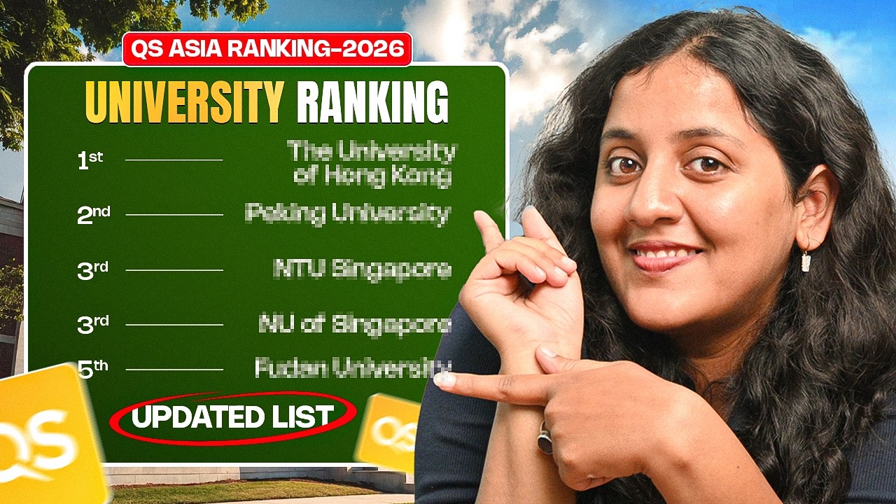 🔥 QS ASIA University Ranking 2026: Top Asian Universities & Updated List