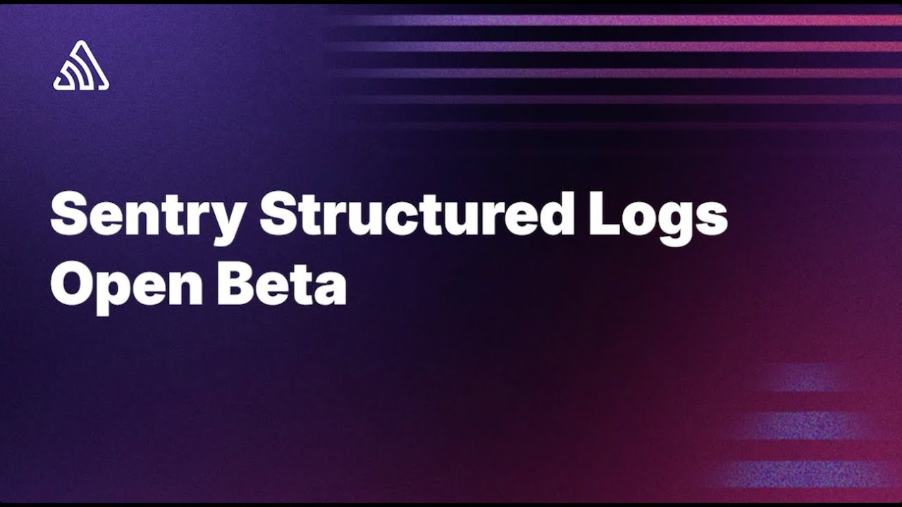 Hands-On With Sentry Structured Logs