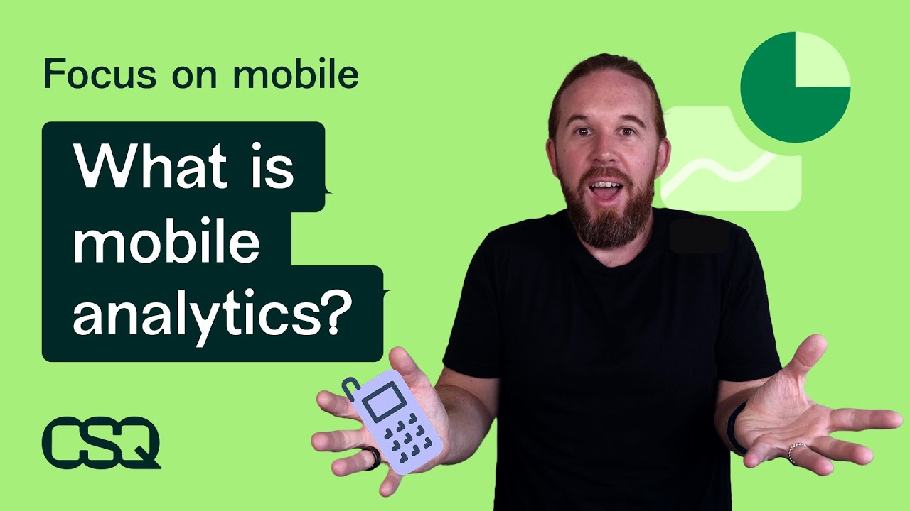 What is mobile analytics? | Understand your users and boost your revenue