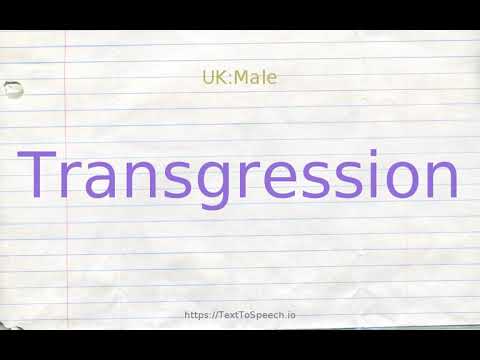 How to pronounce transgression