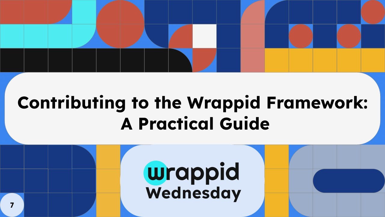 Contributing to the Wrappid Framework: A Practical Guide | WW 7 #wrappidwednesday