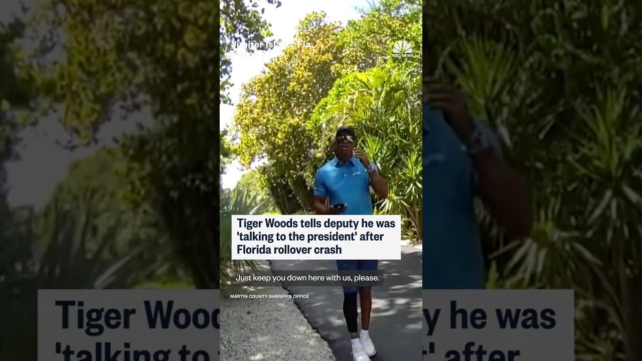 Tiger Woods tells deputy he was 'talking to the president' after Florida rollover crash