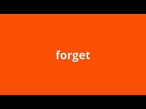 what is the meaning of forget