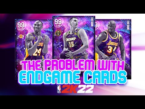 THE MAJOR PROBLEM WITH END GAME CARDS... (NBA 2K22 MYTEAM)