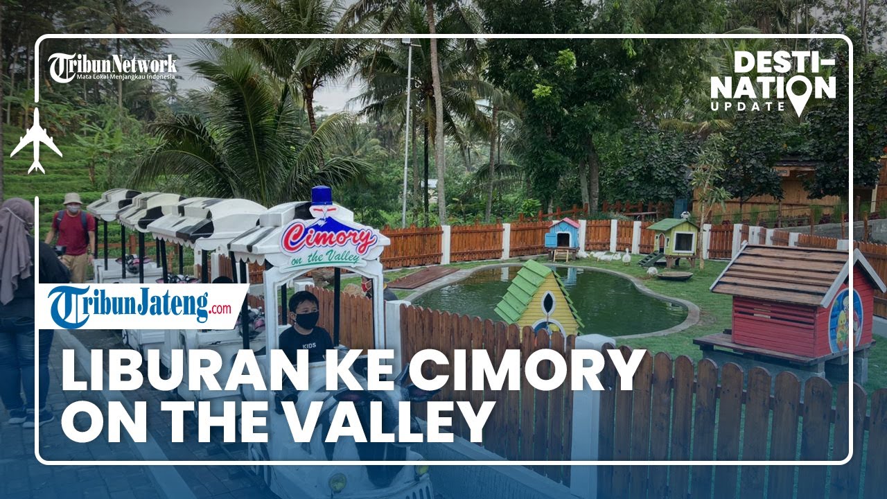 DESTINATION UPDATE: Liburan ke Cimory On The Valley di Ungaran, Pabrik ...