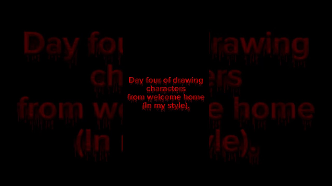 Welcome home characters #welcomehome #drawing #art #capcut