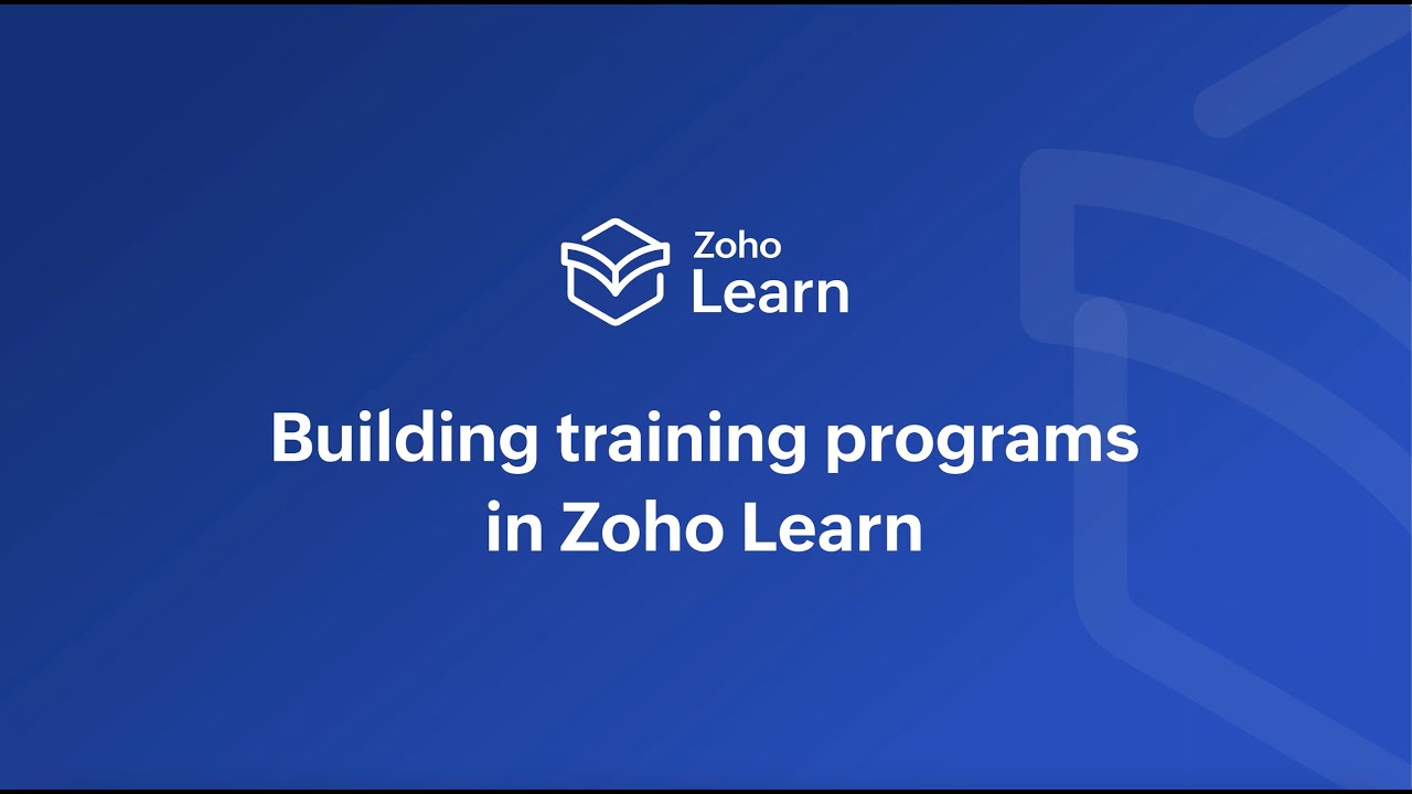 Zoho Learn Tutorial - Building Training Programs