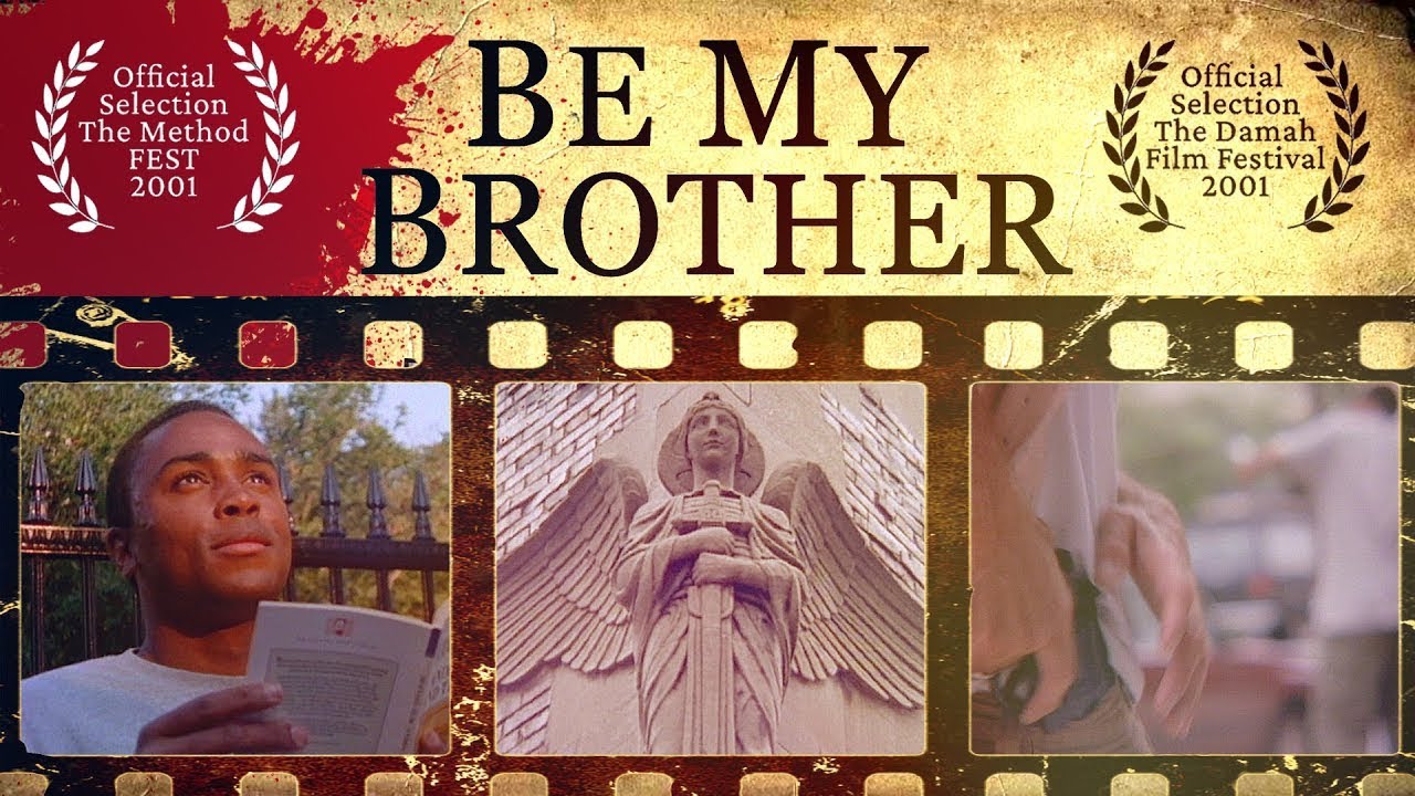 Be My Brother (2001)