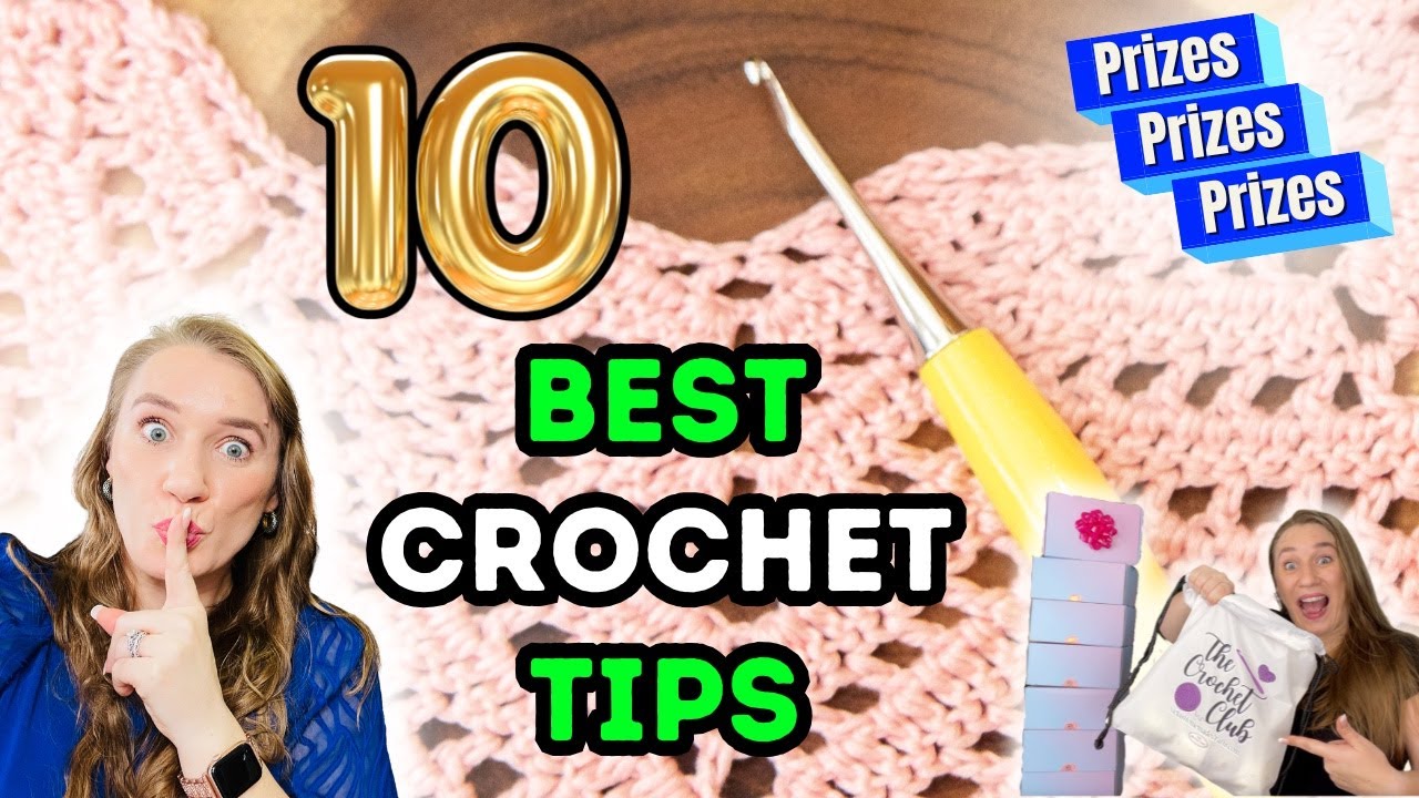 10 BEST Crochet Tips Most Crocheters Don’t Know (The Crochet Club Secrets!) + PRIZES