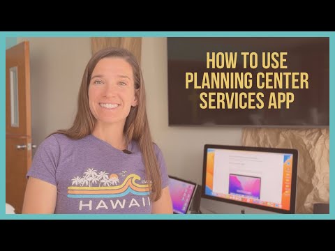 Foundations - How to use Planning Center Services App