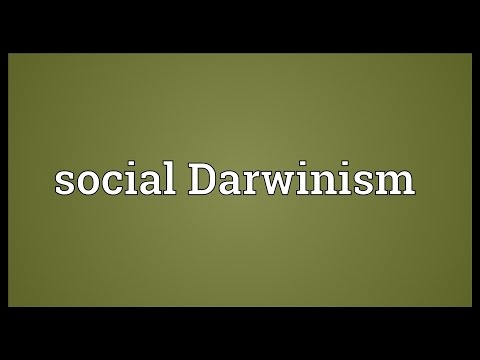 Social Darwinism Meaning