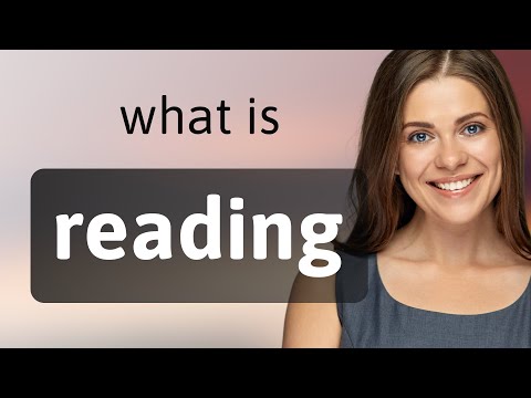 Reading — READING definition