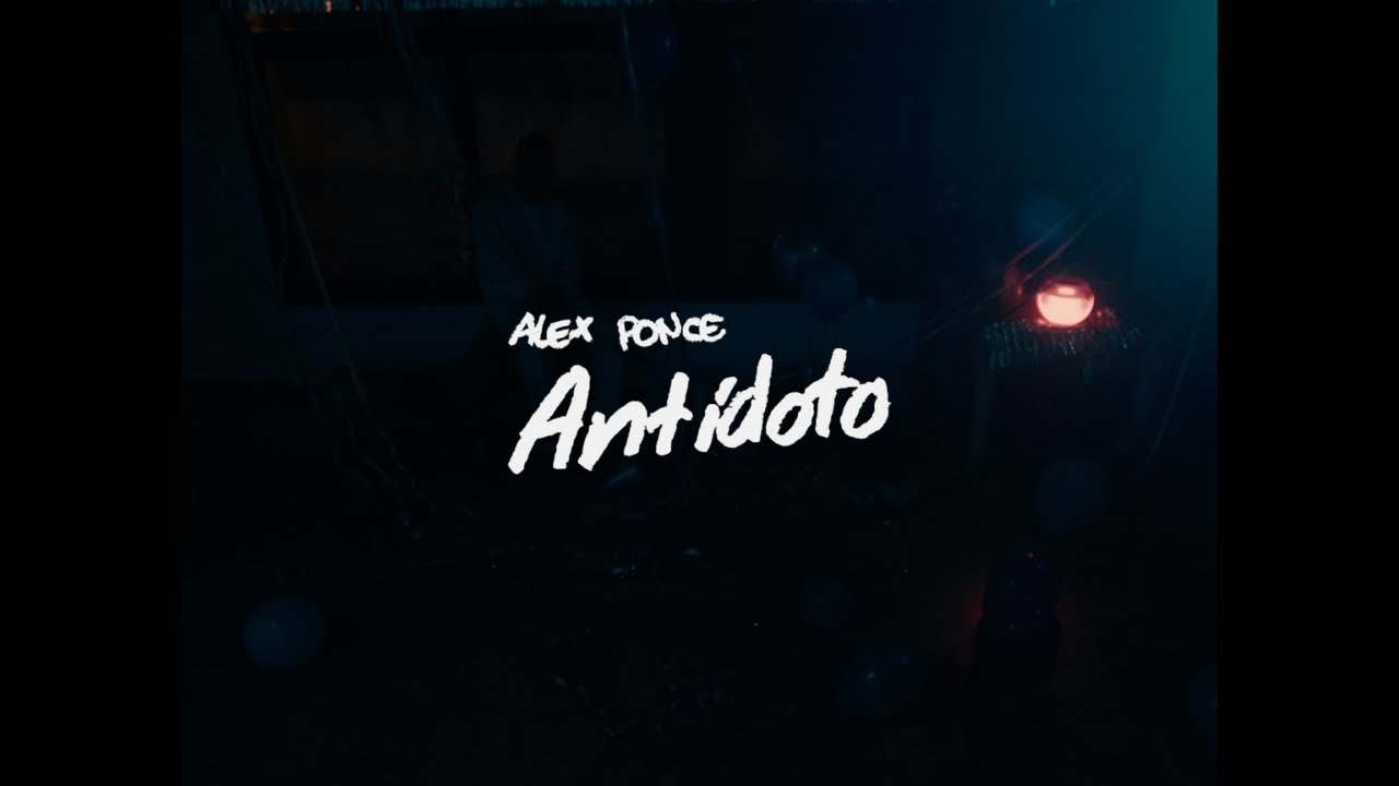 alex ponce - antídoto (visualizer)