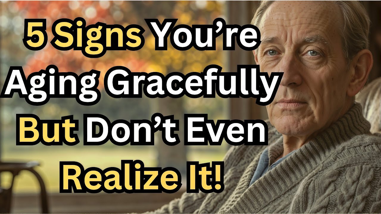 5 Signs You’re Aging Gracefully – But Don’t Even Realize It! | Elderly Clever
