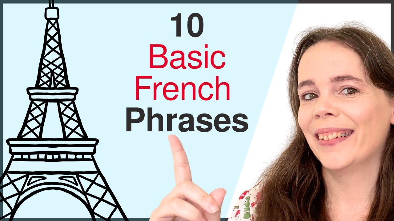 Top 10 Basic French Phrases Every BEGINNER Should Know