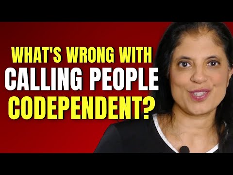 What's wrong with calling people codependent? (in narcissistic relationships)