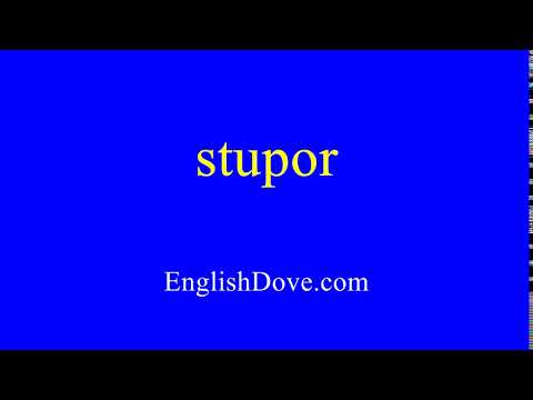 How to pronounce stupor in American English.