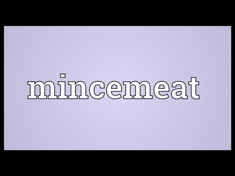 Mincemeat Meaning