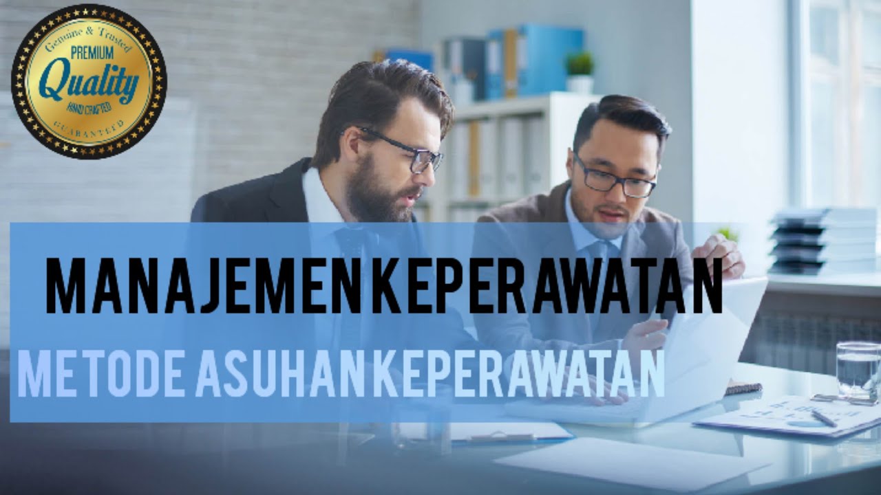Metode Asuhan Keperawatan #Manajemenkeperawatan #mahasiswakeperawatan #ukomperawat