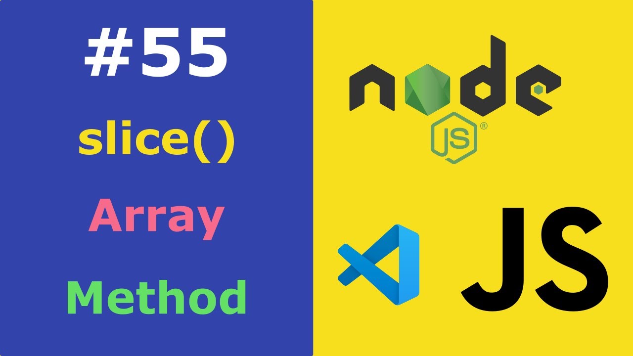 JavaScript for Beginners #55 The slice() Array Method