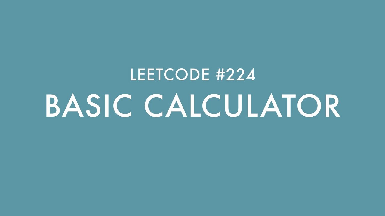 Code with Jess - Leetcode #224 Basic Calculator