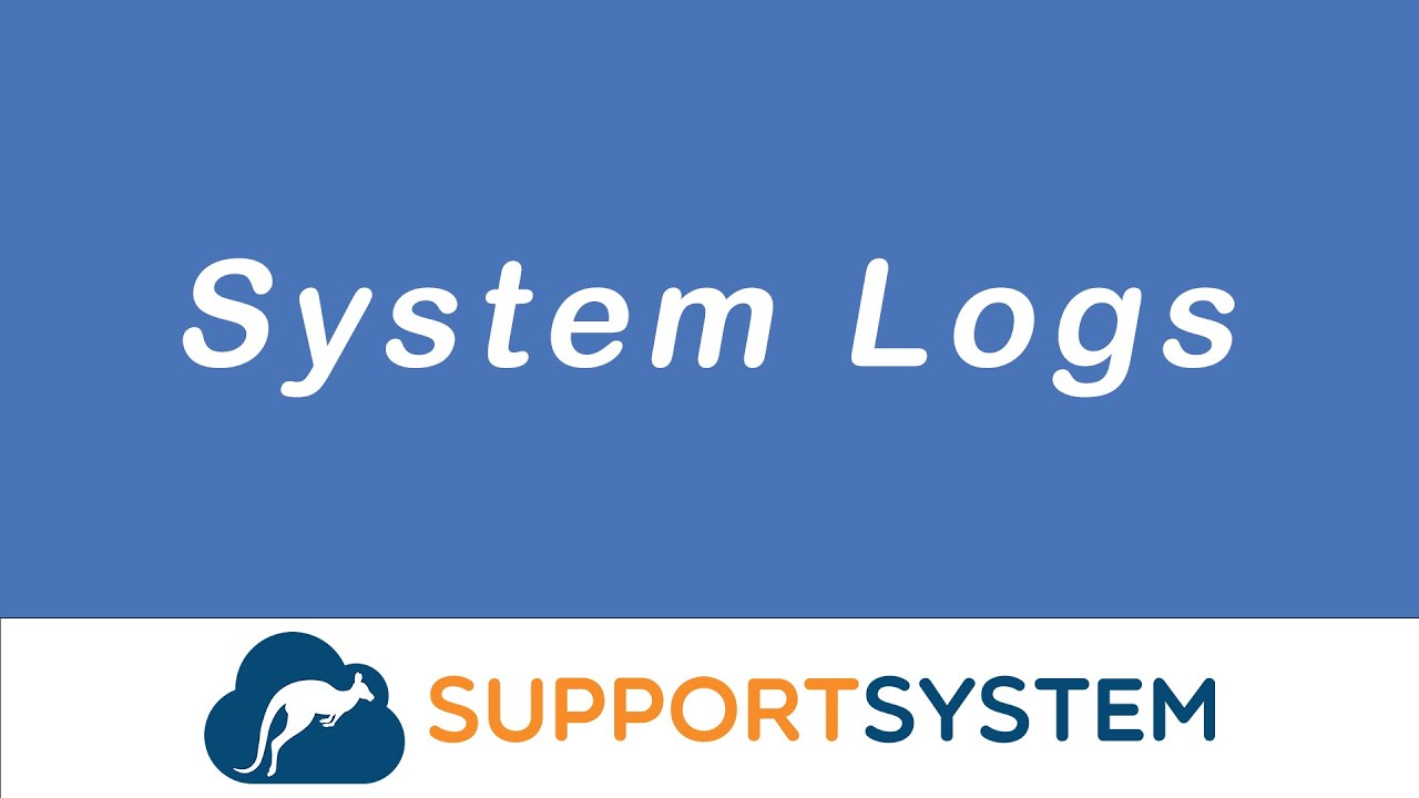 System Logs | SupportSystem