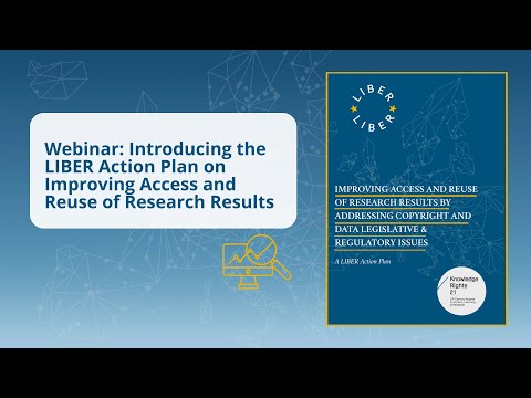 Webinar: Introducing the LIBER Action Plan on Improving Access and Reuse of Research Results