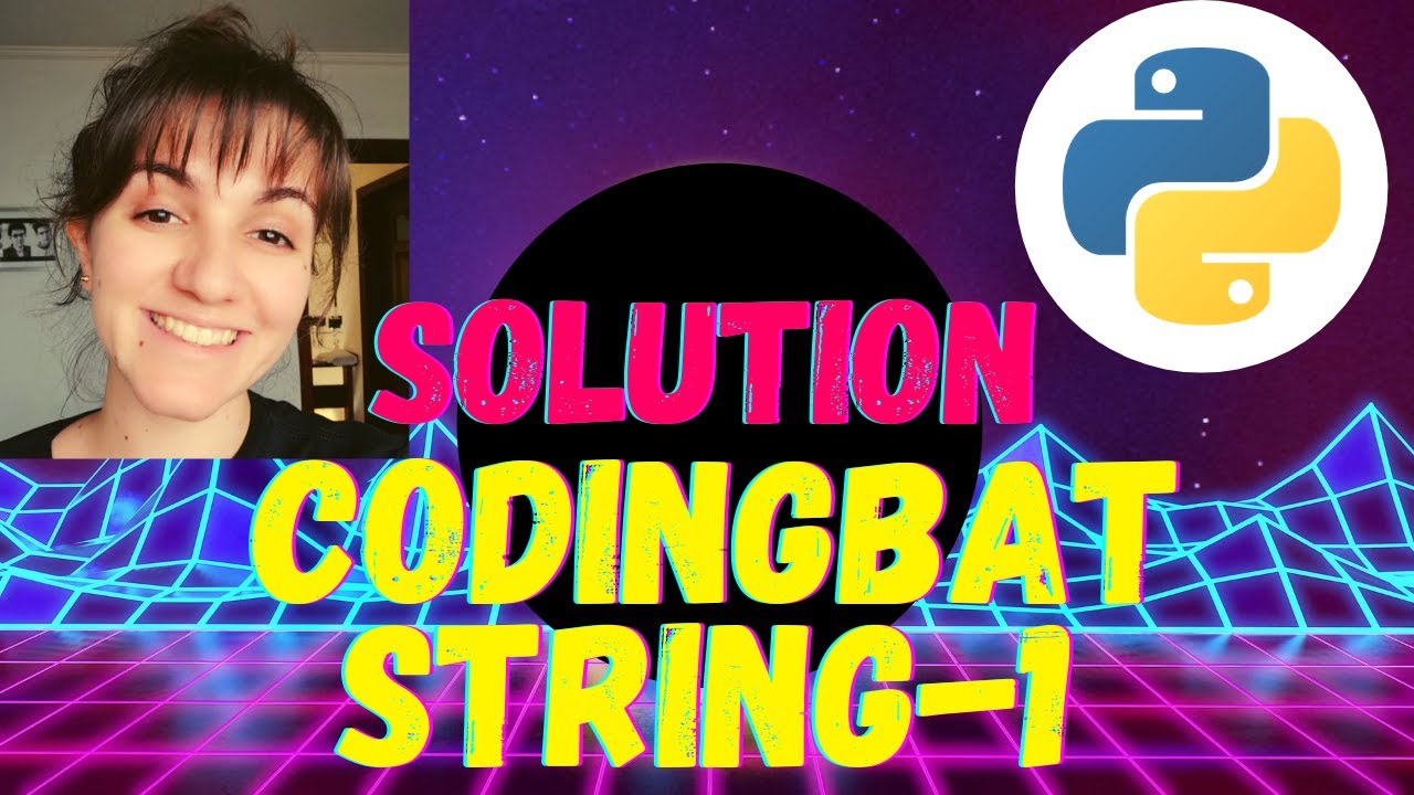 CodingBat Python String-1 | Solution