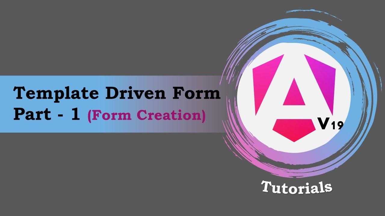 #16 - Angular 19 Tutorials | Template Driven Form |setValue() & patchValue() | reset() & resetForm()