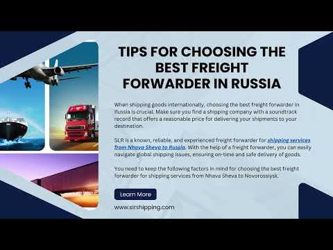 9 Tips for Choosing the Best Freight Forwarder in Russia
