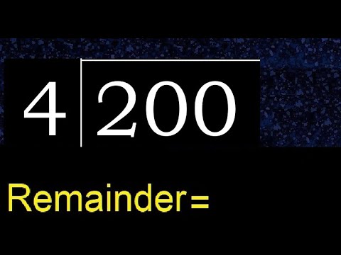 Divide 200 by 4 , remainder . Division with 1 Digit Divisors . How to do