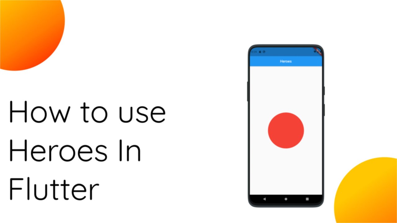 Flutter A to Z | Hero Widgets | #8
