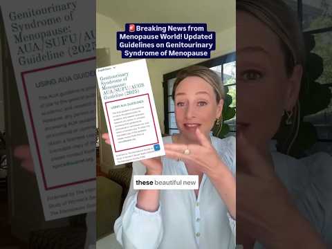 New Guidelines for Treating Genitourinary Syndrome of Menopause, Explained
